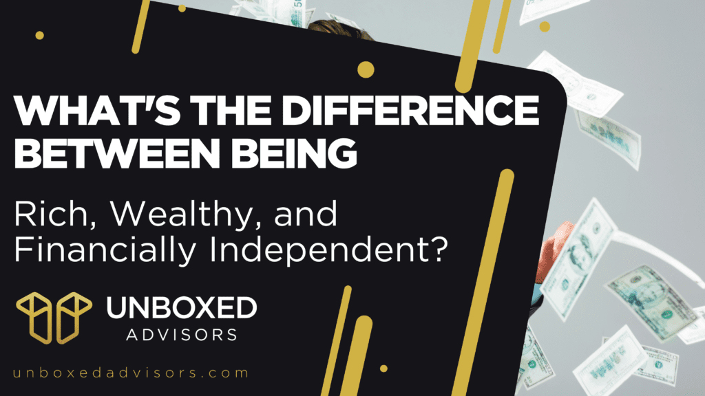 What Is The Difference Between Being Rich Wealthy And Financially